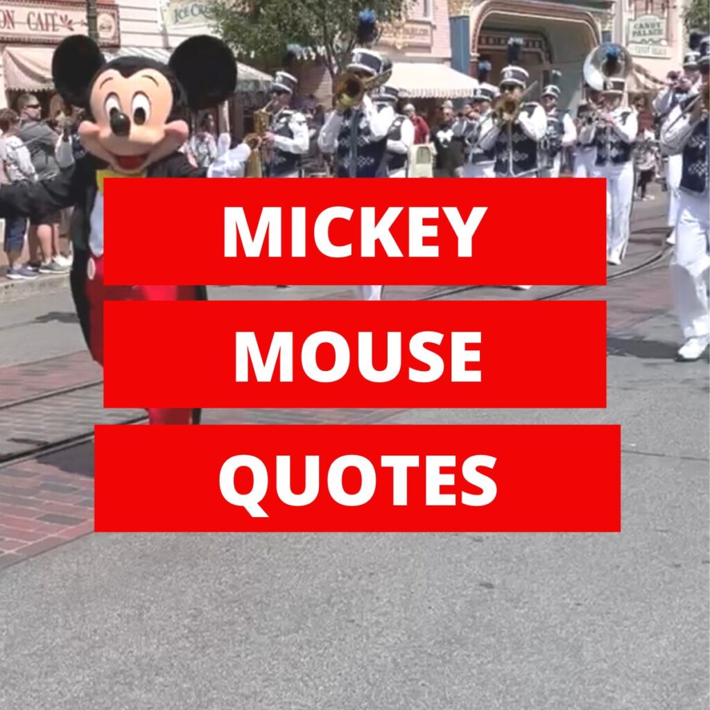 45 Mickey Mouse Quotes That All Disney Buffs Should Know - That Disney Fam