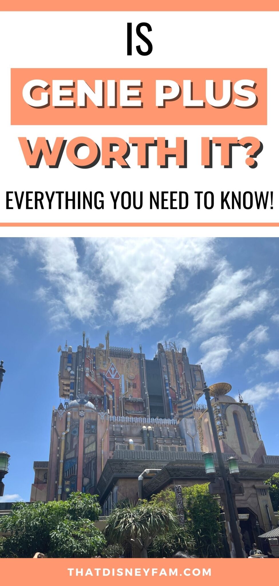 Is Genie Plus Worth It? Everything You Need to Know - That Disney Fam