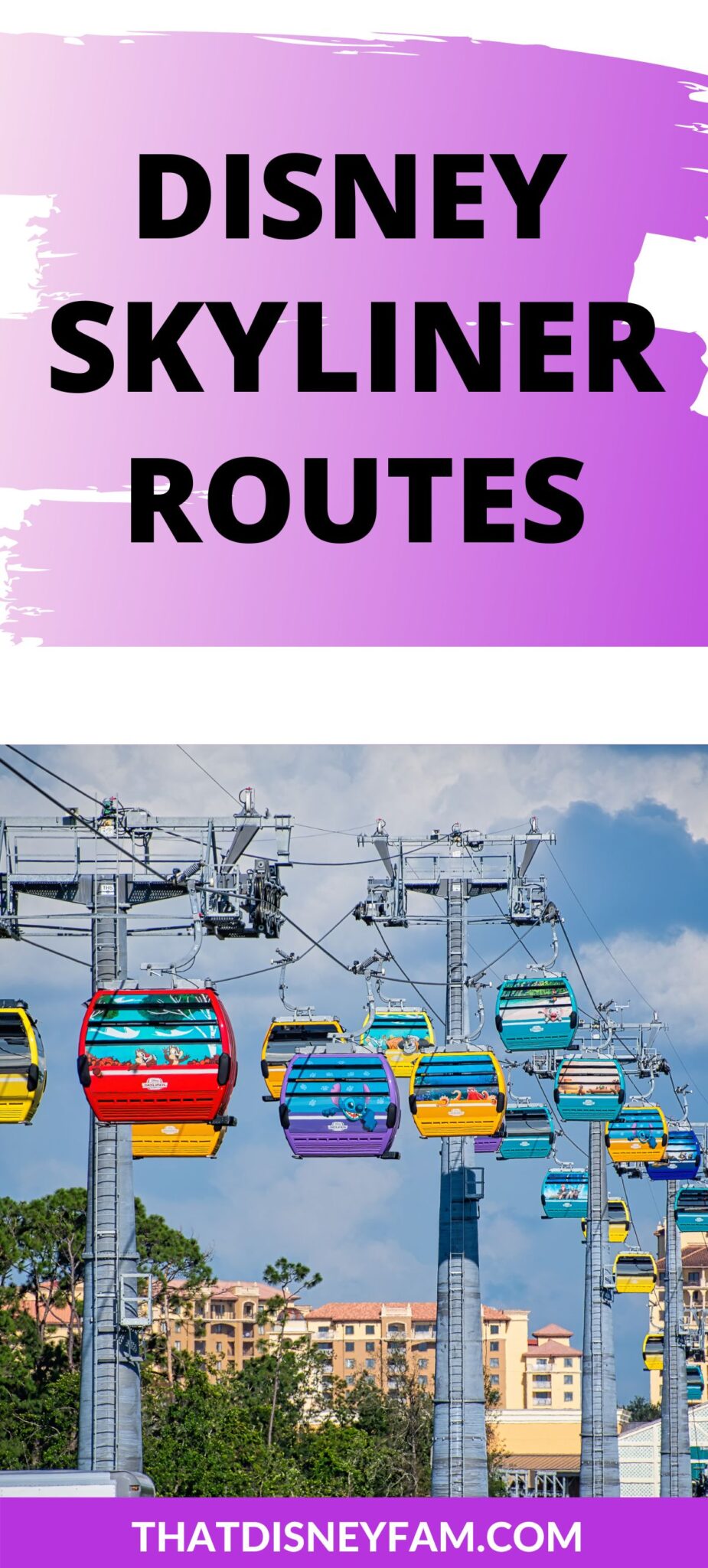 Complete Guide To The Disney Skyliner Routes At Disney World - That ...