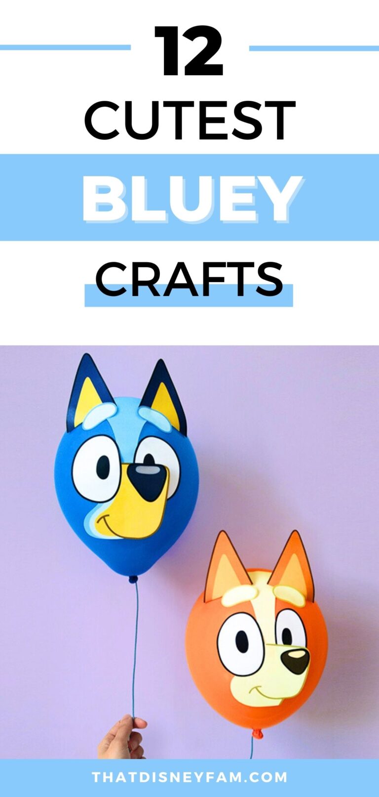 12 Best Bluey Crafts For Imaginative Kids - That Disney Fam